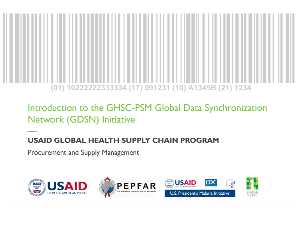 Introduction to GHSC-PSM Global Data Synchronization Network (GDSN) Initiative | USAID Global ...
